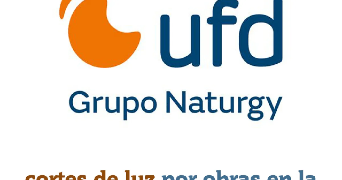 Ufd Grupo Naturgy informa sobre cortes de luz el 24 de octubre por ...